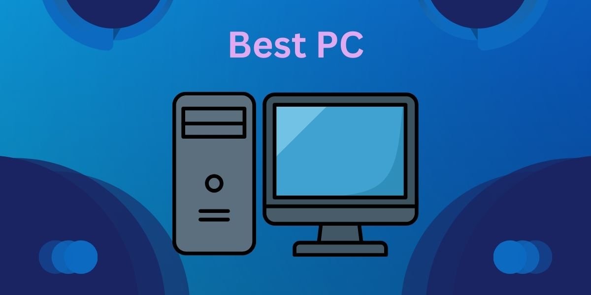The Best PC to Buy in 2026 - Laptopmates.co.uk
